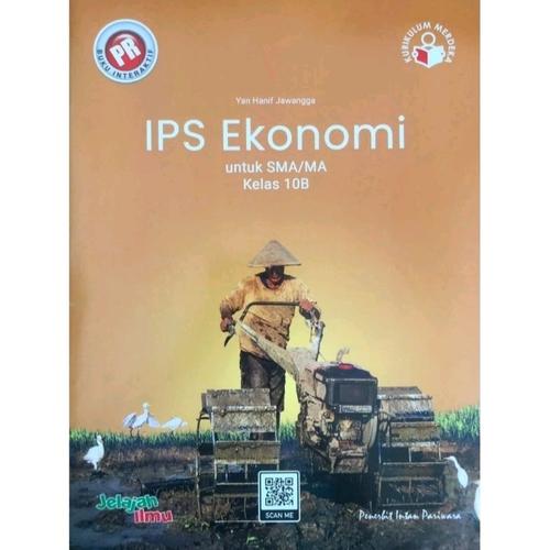Jual Buku PR/LKS IPS Ekonomi kelas 10b, Kurikulum Merdeka, Intan Pariwara - tanpa kardus - Kota ...