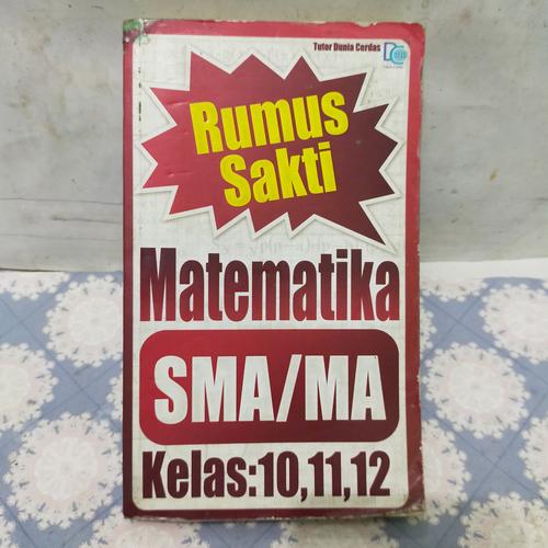 Jual RUMUS SAKTI MATEMATIKA/ RUMUS EKSPRES MATEMATIKA SMA/MA / KELAS 10 ...