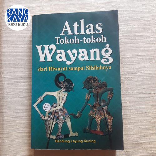 Jual Atlas Tokoh-tokoh Wayang dari riwayat sampai silsilahnya oleh ...