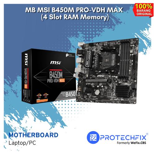 Jual Motherboard MSI B450M PRO VDH MAX AMD B450 4 SLOT RAM DDR4 - Kota ...