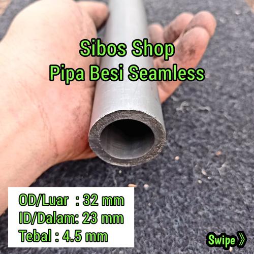 Promo Pipa Besi Seamless Od 32mm Id 23mm Tebal 4.5mm Panjang 20cm ...
