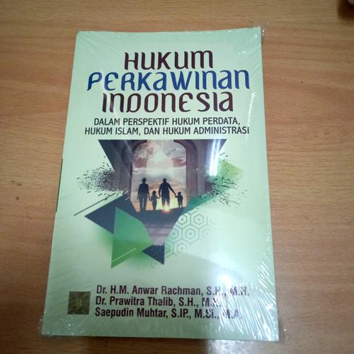 Jual BUKU HUKUM PERKAWINAN INDONESIA DALAM PERSPEKTIF HUKUM PERDATA ANWAR - Jakarta Timur ...