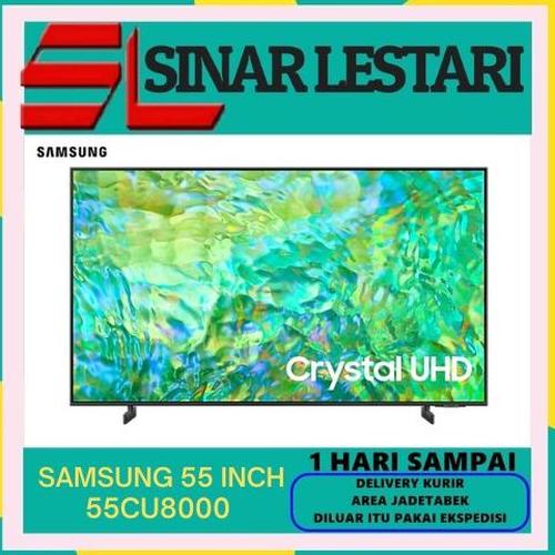 Jual SAMSUNG 55CU8000 SMART TV 55INCH CRYSTAL UHD 4K SLIM DESIGN ...