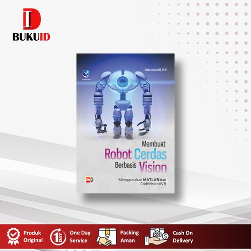 Promo Membuat Robot Cerdas Berbasis Vision, Menggunakan MATLAB dan CodeVisio - Kota Tangerang ...