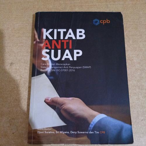 Jual Buku Kitab Anti Suap : cara mudah menerapkan sistem manajemen anti ...