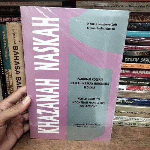 Jual khasanah naskah panduan koleksi naskah naskah Indonesia sedunia ...