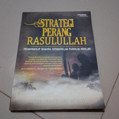 Jual Strategi Perang Rasullullah - Mengungkap Rahasia Keunggulan ...