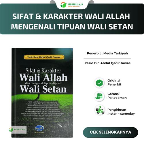 Jual Buku Sifat dan Karakter Wali Allah dan Mengenali Tipuan Wali Setan ...