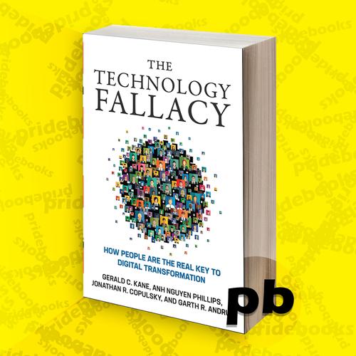 Jual The Technology Fallacy How People Are the Real Key to Digital Transformation - Jakarta ...