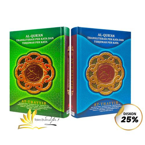 Jual Al Quran Ath Thayyib A5 (Transliterasi Per Kata dan Terjemah Per ...