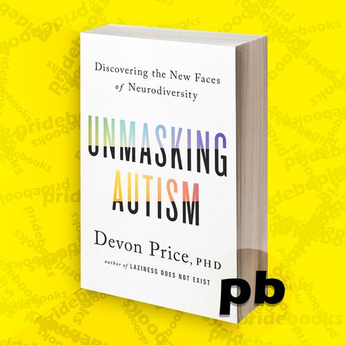 Jual Unmasking Autism Discovering the New Faces of Neurodiversity Devon ...