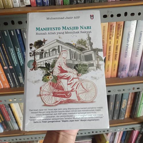 Jual Buku Manifesto Masjid Nabi - Rumah Allah yang Memihak Rakyat - KH ...
