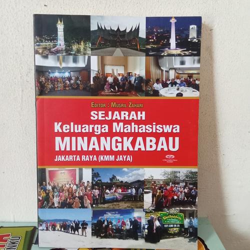 Jual SEJARAH KELUARGA MAHASISWA MINANGKABAU JAKARTA RAYA (KMM RAYA) - Kota Depok - Toko Tobas ...