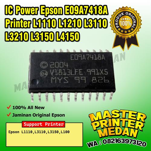 Jual IC Power Epson E09A7418A Printer L1110 L1210 L3110 L3210 L3150 ...