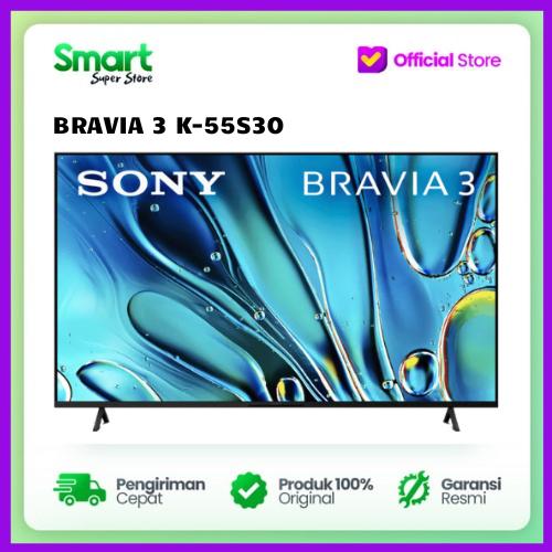 Promo SONY BRAVIA 3 K-55S30 TV 55 INCH 4K HDR WITH X-REALITY PRO GOOGLE ...