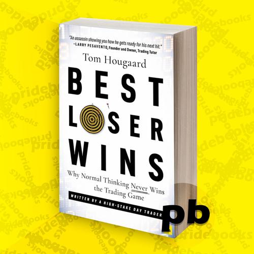 Jual Best Loser Wins Why Normal Thinking Never Wins the Trading Game ...