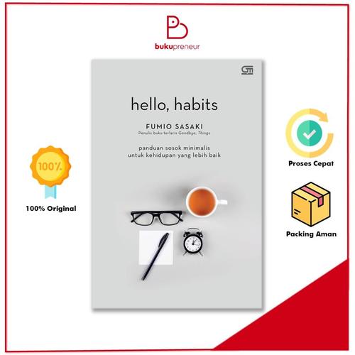 Jual Hello Habits: Panduan Sosok Minimalis Untuk Kehidupan Yang Lebih ...