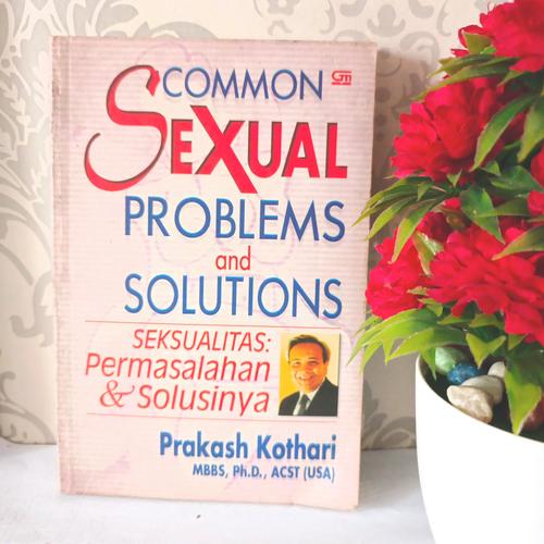 Jual ORIGINAL BUKU - COMMON SEXUAL PROBLEMS AND SOLUTIONS, seksualitas ...