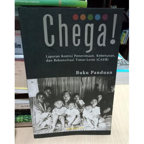 Jual CHEGA! - LAPORAN KOMISI PENERIMAAN, KEBENARAN, DAN REKONSILIASI ...