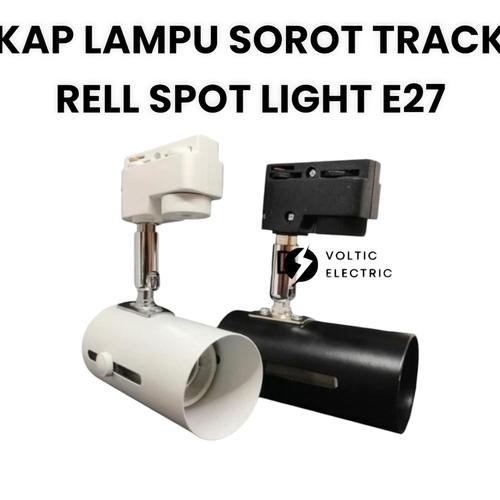 Jual KAP LAMPU TRACK LIGHT SOROT FITTING E27 SPOT LIGHT KAP TRACK RELL ...