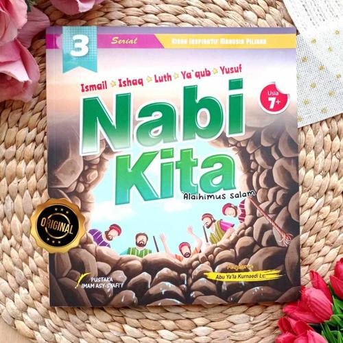 Jual Buku Anak Serial Kisah Inspiratif Manusia Pilihan Nabi Kita Seri 3 ...