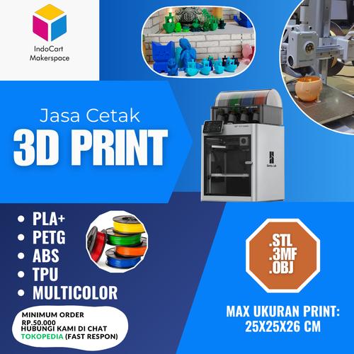 Jual Jasa cetak 3D print 3 dimensi PLA+/PETG/ABS High Quality Print ...