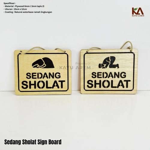 Jual Sedang Sholat Sign Board | Tulisan Papan Tanda Sholat bahan Kayu ...