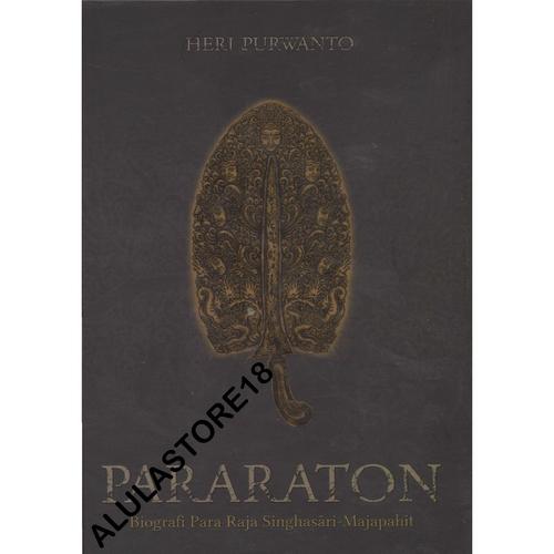 Jual Buku Pararaton Biografi Para Raja Singhasari-Majapahit Kitab ...