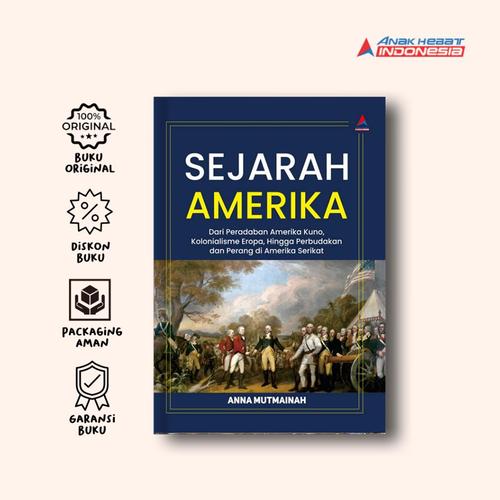 Jual Buku Sejarah Amerika : Dari Peradaban Amerika Kuno, Kolonialisme ...