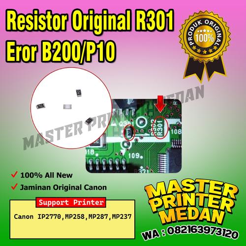 Jual Resistor Original R301 Eror B200/P10 Printer Canon MP287 - Kota ...