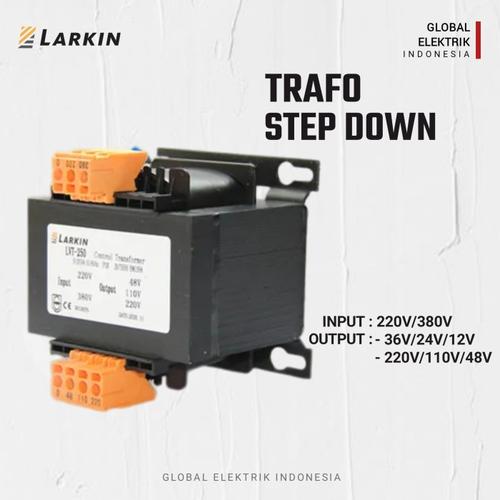 Jual Trafo Step Down 250VA Voltage Transformer Input 220V/380V Output LVT-250VA LARKIN ORIGINAL ...