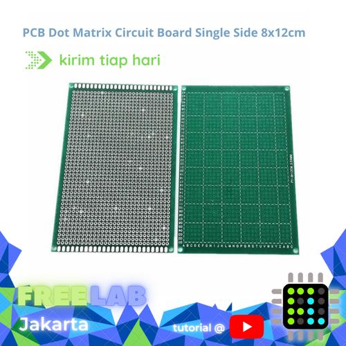 Jual PCB Dot Matrix Circuit Board FR4 Single Side 8x12cm 8x12 cm PCB ...