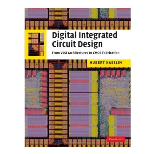Jual Digital Integrated Circuit Design: From VLSI Architectures to CMOS ...
