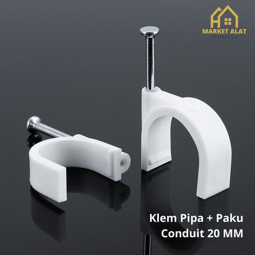 Jual Klem Pipa + Paku Conduit 20 mm / Klem Pipa Listrik 20 MM / Clamp ...