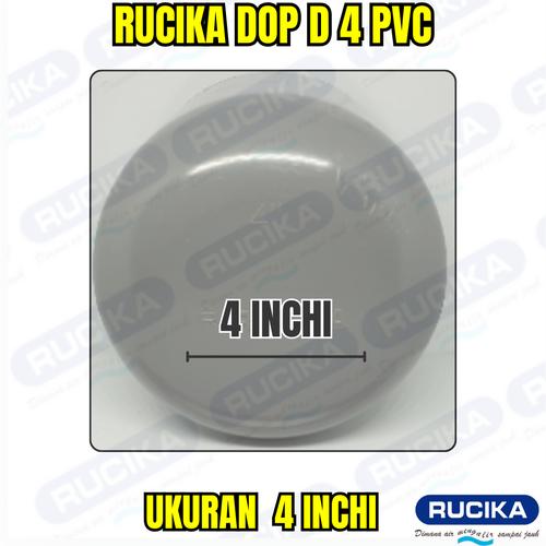 Jual Tutup Dop Cap Pipa Paralon PVC UKURAN 4 INCHI ORIGINAL RUCIKA ...