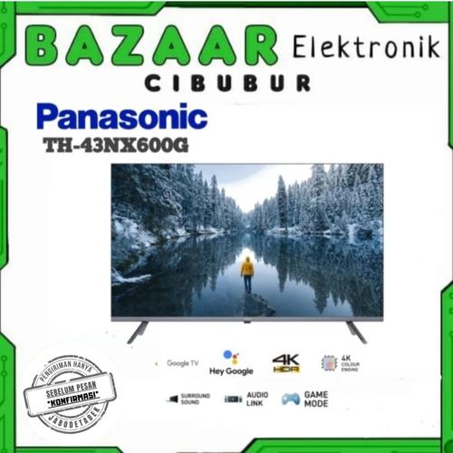 Jual PANASONIC TH-43NX600G / TH43NX600G 4K LED GOOGLE TV 43 INCH - Kab ...