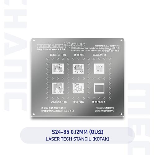 Jual CETAKAN IC MECHANIC S24-85 0.12MM (QU:2) Qualcomm高通CPU 2：MSM8953 B01/MSM8937/MSM8998 B ...