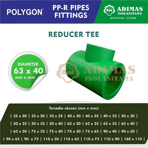 Promo Fitting PPR Polygon Reducer Tee Diameter 63 mm x 40 mm Sambungan ...
