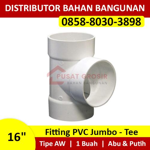 Jual Tee PVC 16 Inch AW Tee 16" AW Fitting PVC Sambungan Pipa T 16inch ...