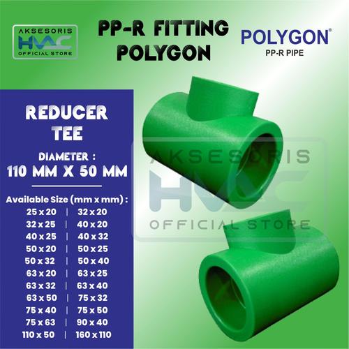 Promo Fitting PPR Polygon Reducer Tee Diameter 110 mm x 50 mm Sambungan ...