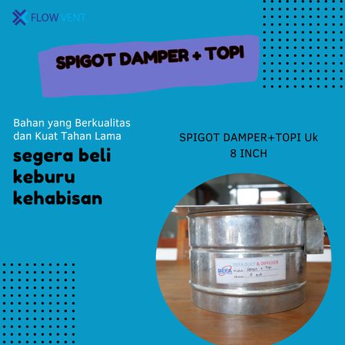 Jual Spigot Damper + Topi 8 Inch - Jakarta Timur - Flow Vent | Tokopedia