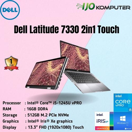 Jual Dell Latitude 7330 2in1 Touch - I5 1245U 16GB 512GB SSD Iris Xe 13 ...