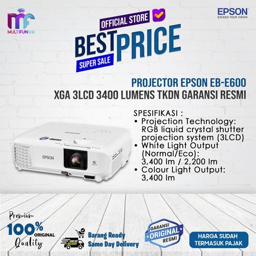 Promo Projector Epson EB-E600 / EBE600 XGA 3LCD 3400 Lumens TKDN Garansi Resmi Cicil 0% 3x ...