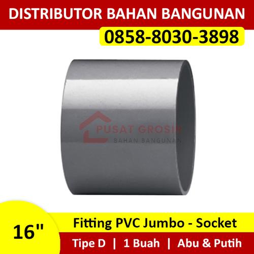 Jual Sok Pipa PVC 16 Inch D Socket Pipa 16" D Fitting Sock PVC ...
