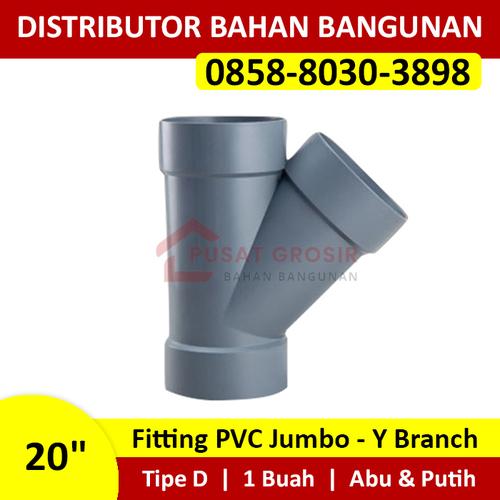 Jual Y Branch PVC 20 Inch D Y-Branch 20" D Fitting PVC Sambungan Pipa ...