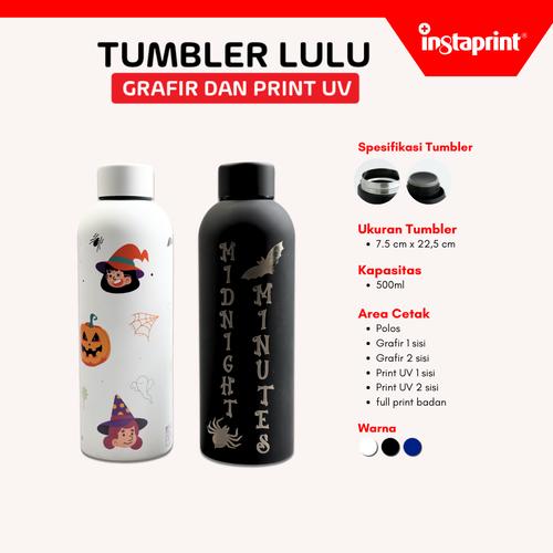 Jual Custom Tumbler Botol Minum LULU Print UV/Gtafir Cetak Full Color ...