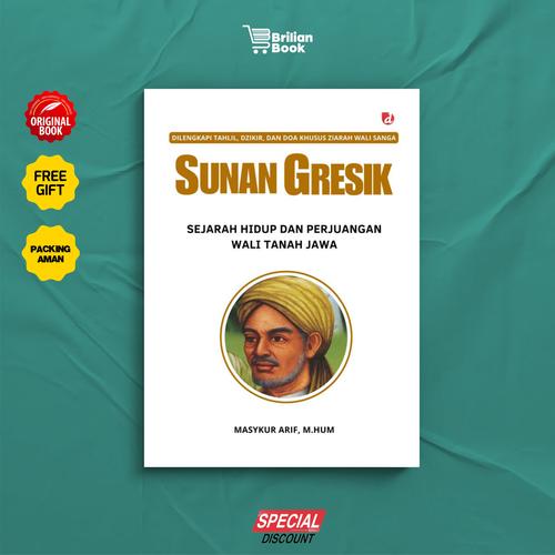 Promo Buku Sunan Gresik (Sejarah Hidup dan Perjuangan Wali Tanah Jawa) - Masykur Arif, M.Hum ...