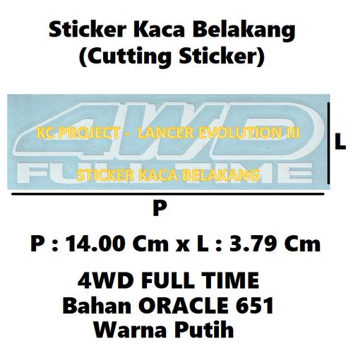 Jual Sticker Cutting Kaca Belakang Lancer Evolution - 4WD FULL TIME ...