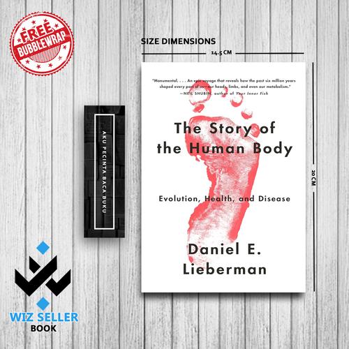 Jual The Story of the Human Body: Evolution, Health, and Disease - Kota ...