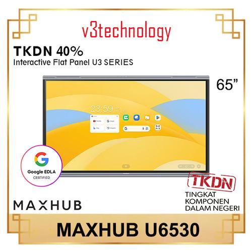 Jual MAXHUB U6530 Interactive Flat Panel 65" TKDN ( Maxhub U3 NEW ...